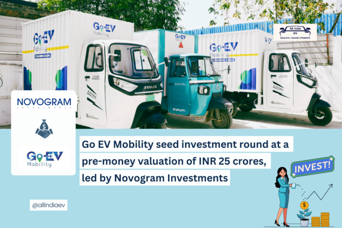 Go EV Mobility Secures Significant Seed Funding - All India EV
