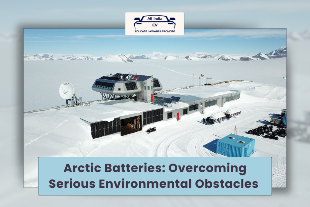 Arctic Batteries: Advancing Energy Storage in Environmental Obstacles ...