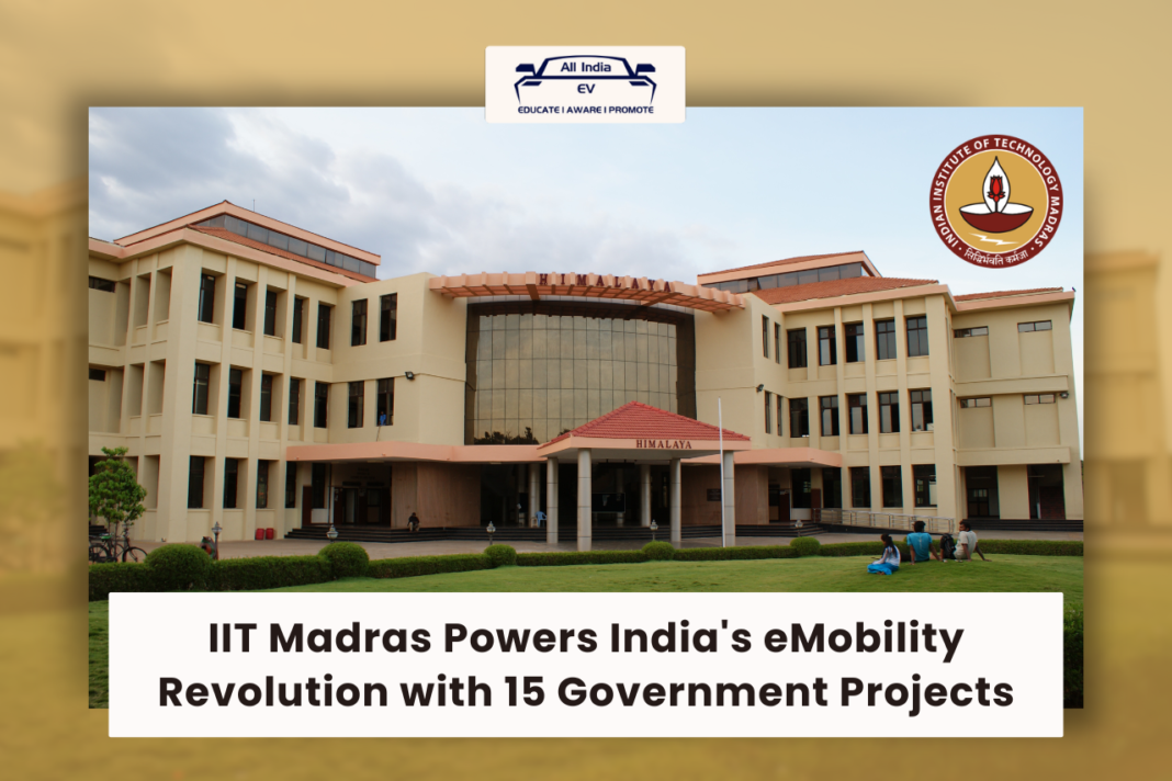 IIT Madras Leads India’s eMobility Transition with Government Projects ...