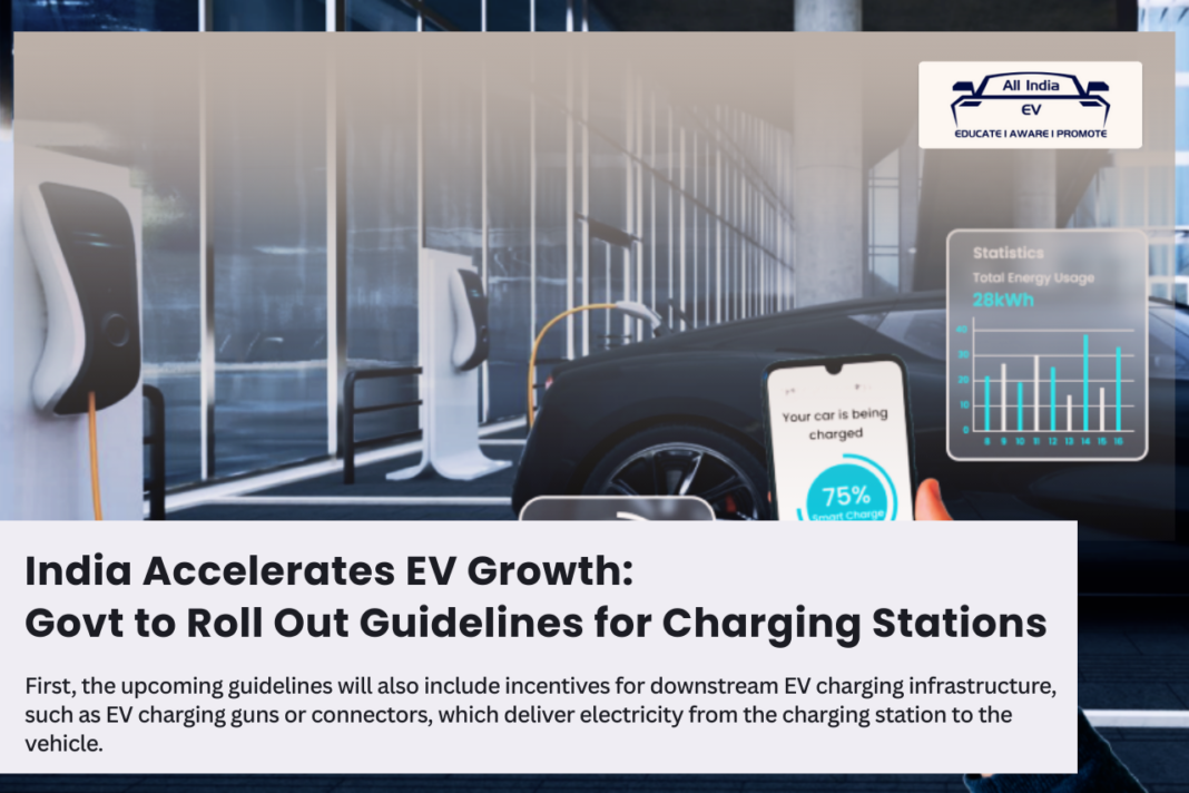 Govt to Guide States on Sites, Bids for EV Charging Stations