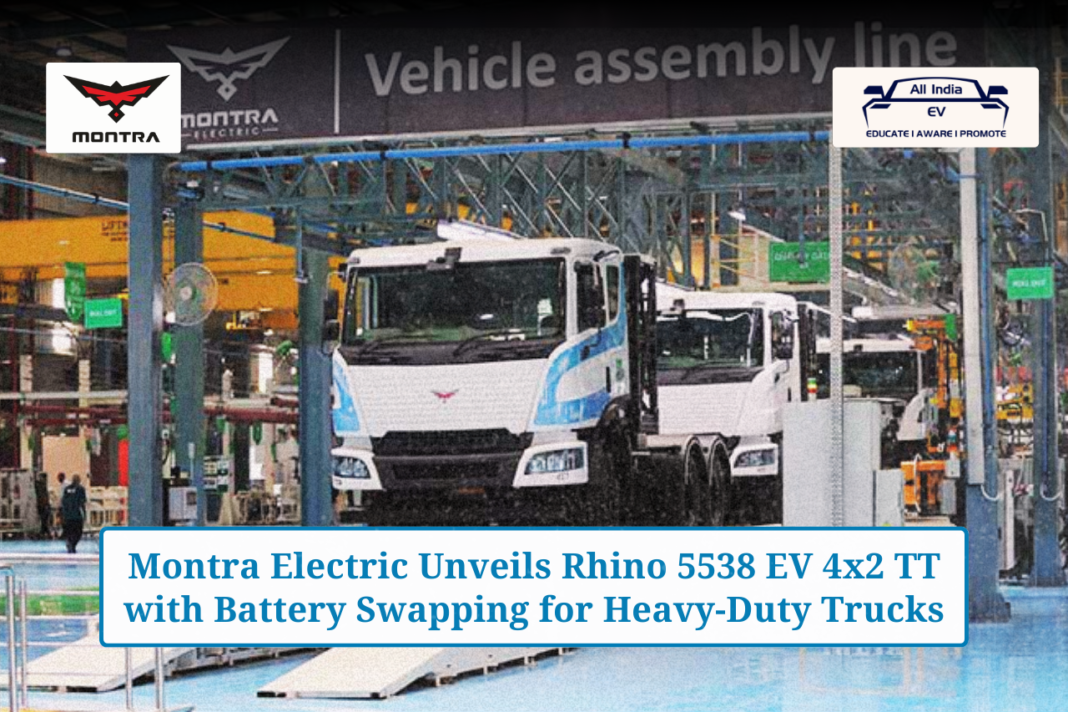 Montra Electric Launches Rhino 5538 EV 4x2 TT with Battery Swap